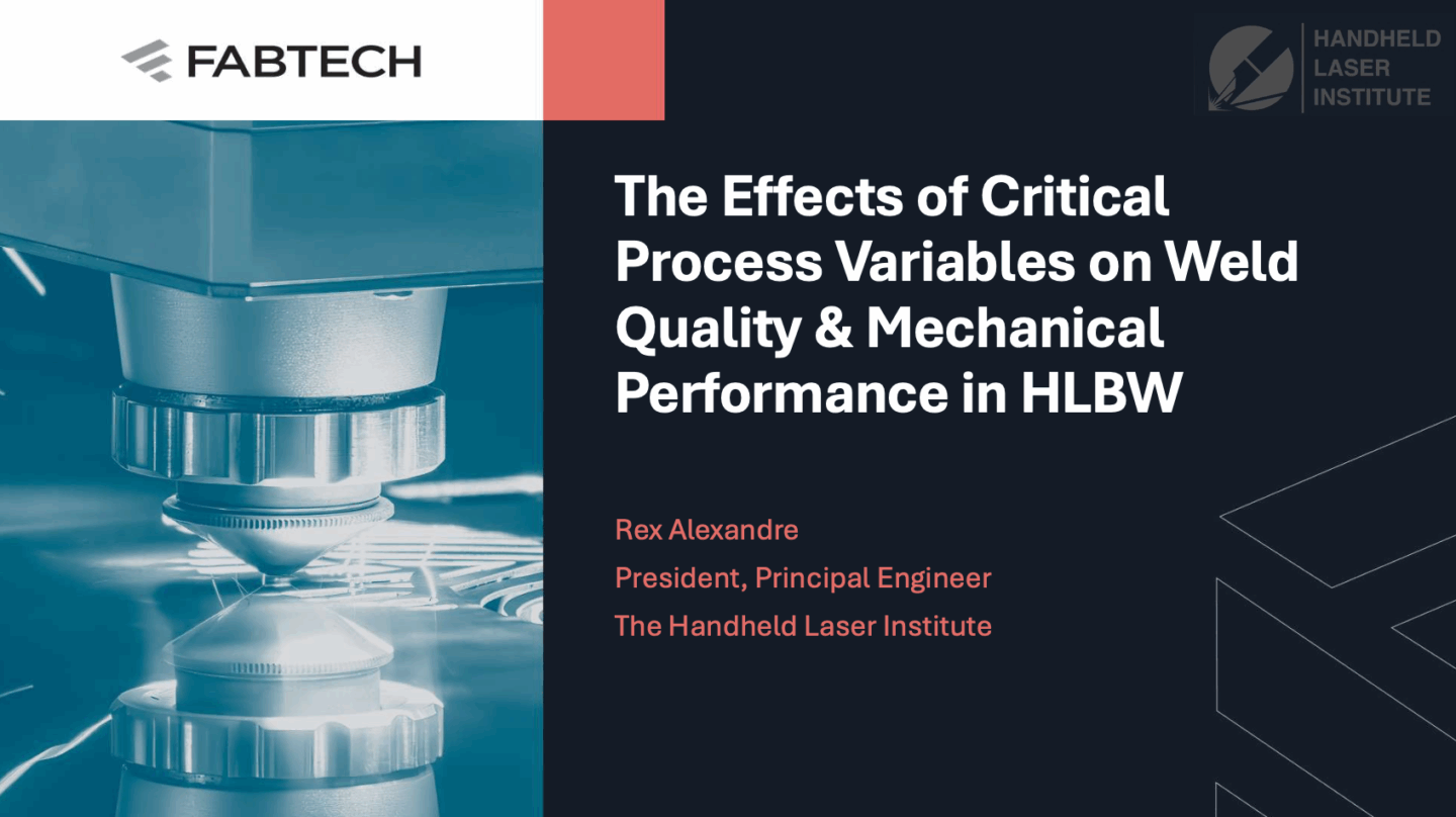 The Effects of Critical Process Parameters - Handheld Laser Institute
